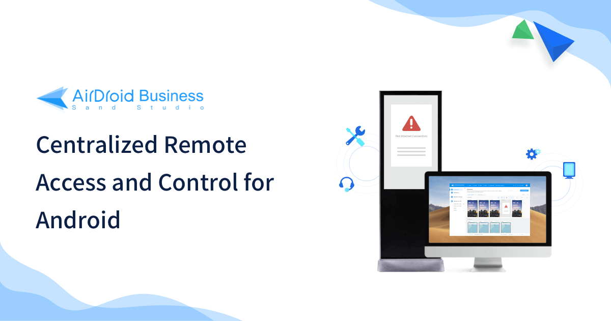 Unattended Android Remote Access and Control | Android Business MDM
